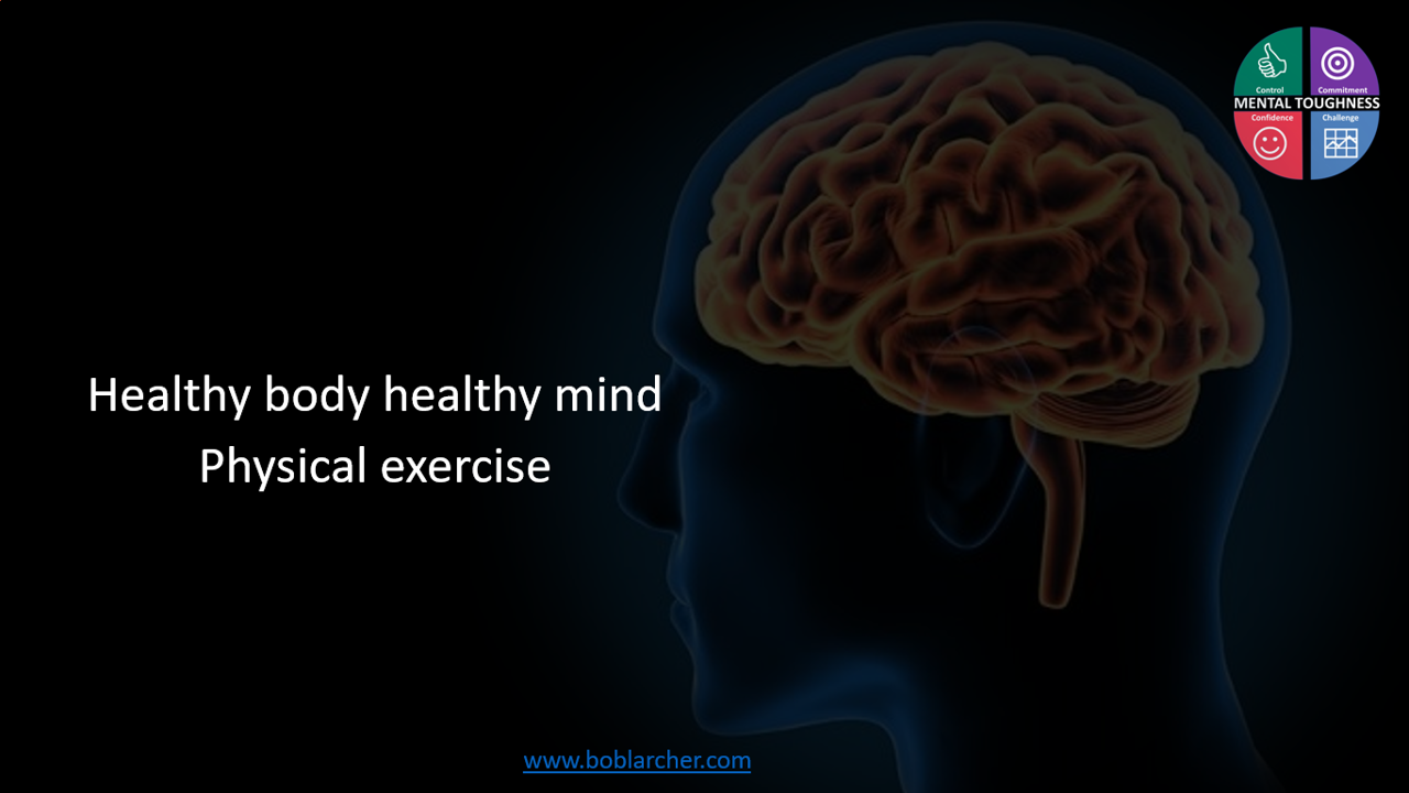 Healthy body healthy mind – Part 3 Physical exercise - BobLarcher